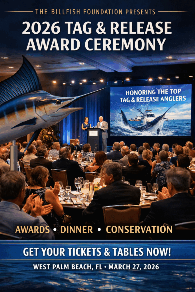 Celebrate the Best in Billfish Conservation at the 2026 Tag & Release ...